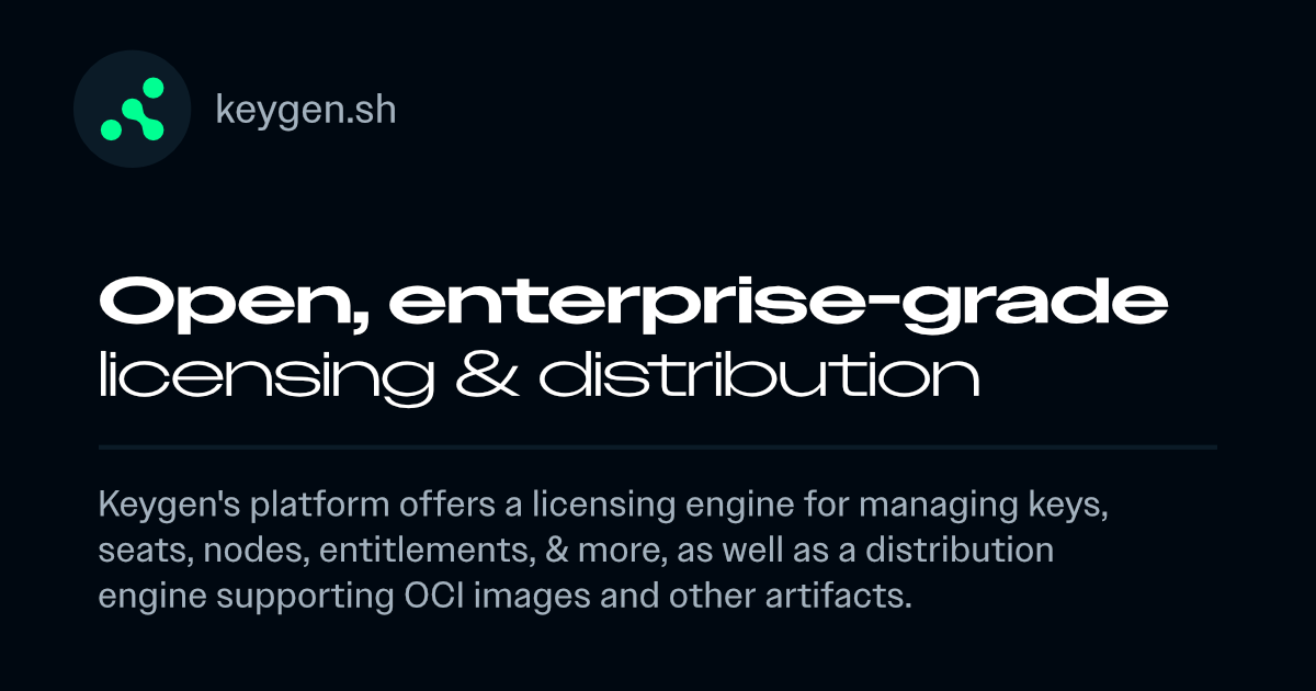 Software Licensing and Distribution API - Keygen