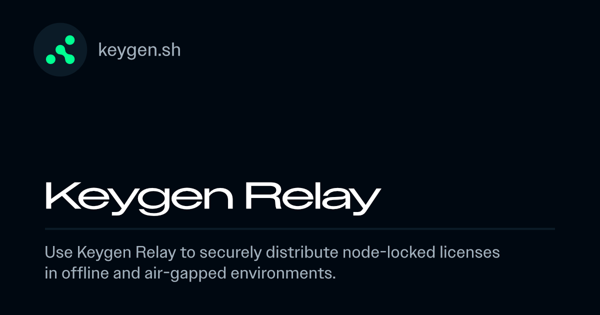 Keygen Relay